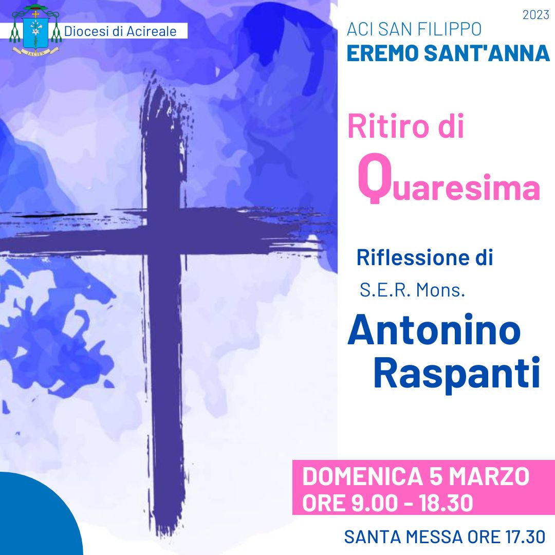 RITIRO DI QUARESIMA GUIDATO DAL VESCOVO RASPANTI - Diocesi di Acireale